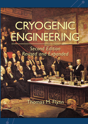 【预订】Cryogenic Engineering, Revised and Expanded