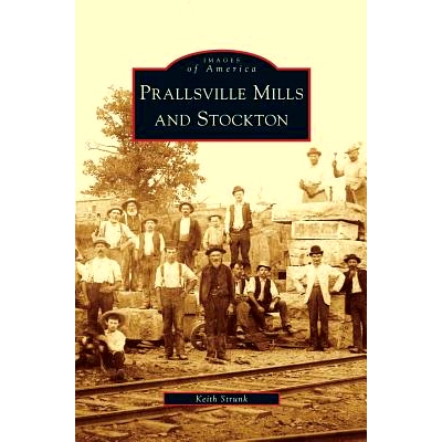 预订 Prallsville Mills and Stockton: 9781531636418