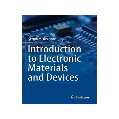 [预订]Introduction to Electronic Materials and Devices 9783030817718