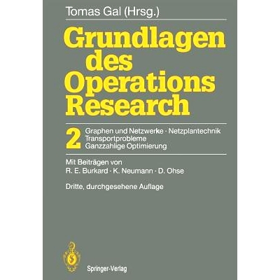 预订 Grundlagen des Operations Research: 2 Graphen und Netzwerke Netzplantechnik, Transportprobleme Ganzzahlige Optimier