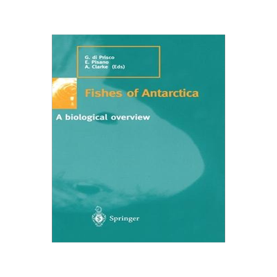 [预订]Fishes of Antarctica: A Biological Overview 9788847000285