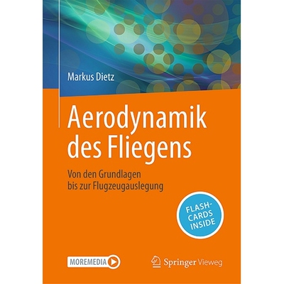 预订 Aerodynamik des Fliegens, m. 1 Buch, m. 1 E-Book Von den Grundlagen bis zur Flugzeugauslegung 9783662682333