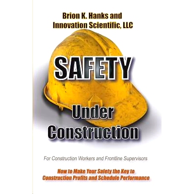 预订 Safety Under Construction: For Frontline Supervisors and Construction Workers: 9781938282256