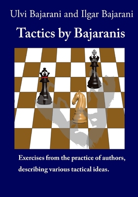 【预订】Tactics by Bajaranis: Exercises from the practice of authors, descri 9781089260981