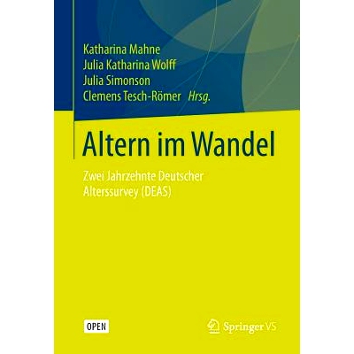 预订 Altern im Wandel: Zwei Jahrzehnte Deutscher Alterssurvey (DEAS): 9783658125011