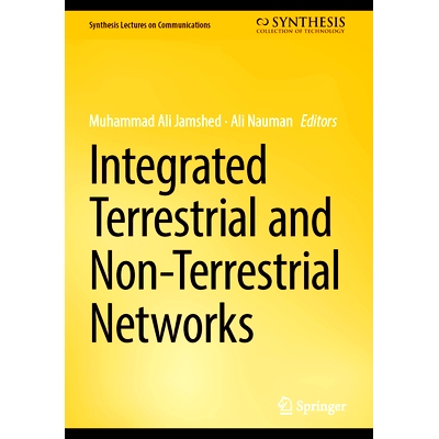 预订 Integrated Terrestrial and Non-Terrestrial Networks 综合地面与非地面网络: 9783031637049