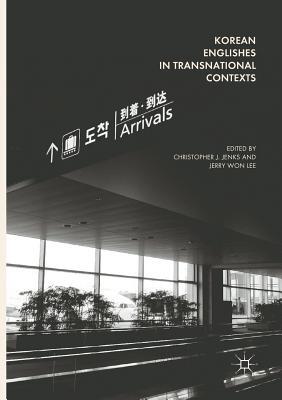 【预订】Korean Englishes in Transnational Contexts
