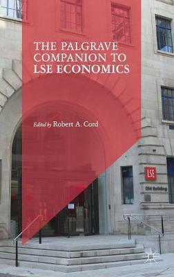 【预订】The Palgrave Companion to LSE Economics