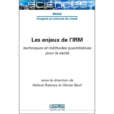 预订 Les enjeux de l’IRM : techniques et méthodes quantitatives pour la santé MRI 的挑战：健康的定量技术和方法: 97817