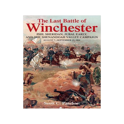 [预订]The Last Battle of Winchester 9781611215762