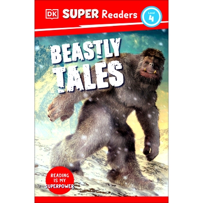 预订 DK Super Readers Level 4 Beastly Tales: 9780744067651