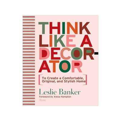 [预订]Think Like a Decorator: To Create a Comfortable, Original, and Stylish Home 9780847872947