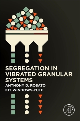 【预订】Segregation in Vibrated Granular Systems