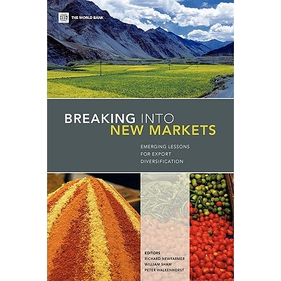 预订 Breaking Into New Markets: Emerging Lessons for Export Diversification 打入新的市场新的经验教训，为出口多样化: 9780
