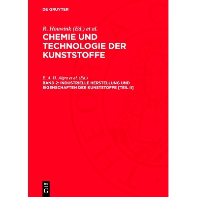 预订 Industrielle Herstellung und Eigenschaften der Kunststoffe [Teil II]: 9783112733486