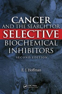【预订】Cancer and the Search for Selective Biochemical Inhibitors
