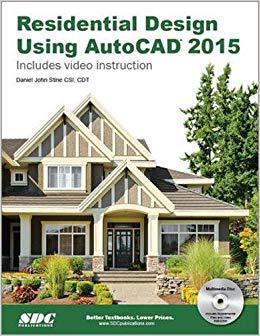 【预售】Residential Design Using AutoCAD 2015