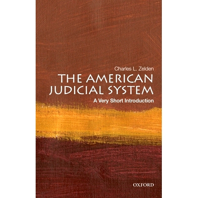 预订 The American Judicial System: A Very Short Introduction 美国司法系统：牛津通识读本: 9780190644918