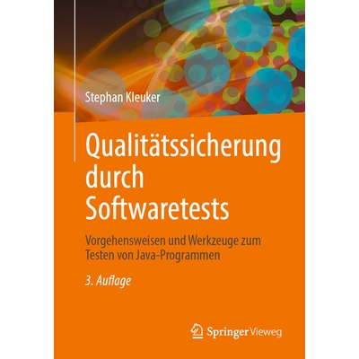 预订 Qualitätssicherung durch Softwaretests Vorgehensweisen und Werkzeuge zum Testen von Java-Programmen 9783658502317