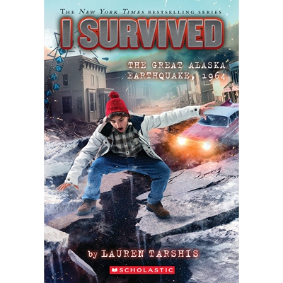 I Survived the Great Alaska Earthquake, 1964 (I Survived #23) Volume 23 我幸存：1964年 阿拉斯加大地震 9781338891782