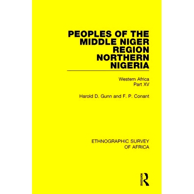 预订 Peoples of the Middle Niger Region Northern Nigeria: Western Africa Part XV 尼日尔中部尼日利亚北部地区的人民：西部