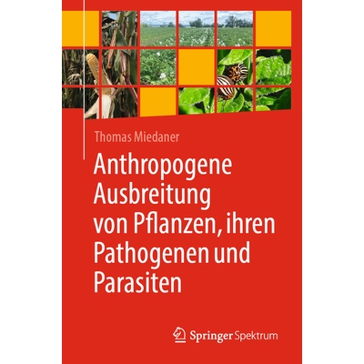 预订 Anthropogene Ausbreitung von Pflanzen, ihren Pathogenen und Parasiten 9783662697146