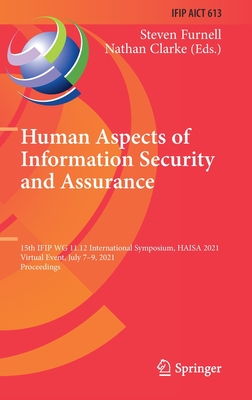 【预订】Human Aspects of Information Security and Assurance 9783030811105