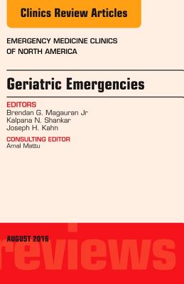 【预订】Geriatric Emergencies, An Issue of Emergency Medicine Clinics of North America