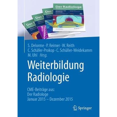 预订 Weiterbildung Radiologie CME-Beiträge aus: Der Radiologe Januar 2015 - Dezember 2015 9783662527511