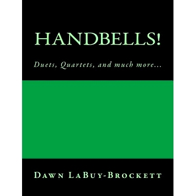 预订 Handbells!: Duets, Quartets, and Much More...: 9781494773786