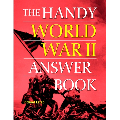 预订 The Handy World War II Answer Book 方便的*次世界大战答案书: 9781578598106