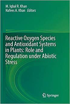 【预售】Reactive Oxygen Species and Antioxidant Systems in Plants: Role and Regulation Under Abiotic Stress