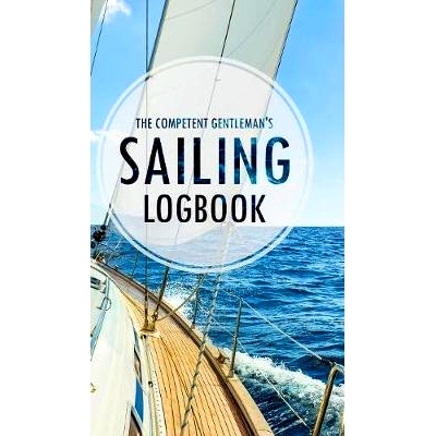 预订 The Competent Gentleman’s Sailing Logbook: 9781364158651