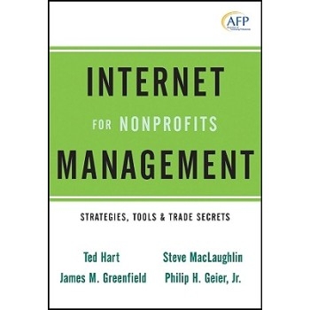 预订 Internet Management For Nonprofits: Strategies, Tools & Trade Secrets (Afp Fund Development Series) 非盈利互联网管