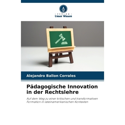 预订 Pädagogische Innovation in der Rechtslehre 9786209562006