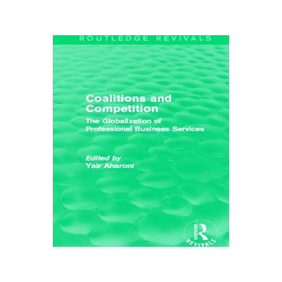预订 Coalitions and Competition (Routledge Revivals)