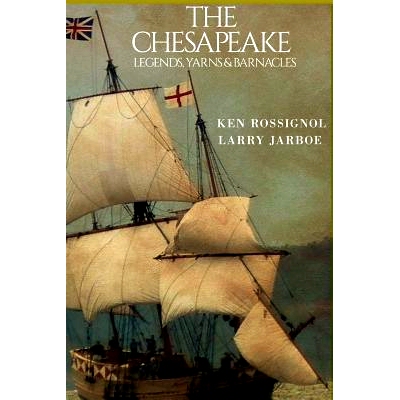 预订 The Chesapeake: Legends, Yarns & Barnacles: The Chesapeake: 9781468102697