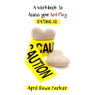 预订 Caution: A Workbook to Assess Your Red Flag Dating I.Q.: 9781708698225
