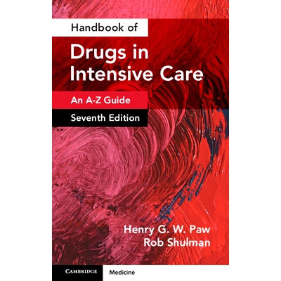 预订 Handbook of Drugs in Intensive Care: An A-Z Guide 重症监护*手册：A-Z 指南: 9781009429696