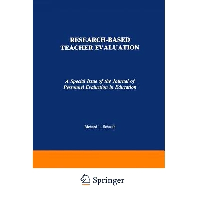 预订 Research-Based Teacher Evaluation: A Special Issue of the Journal of Personnel Evaluation in Education: 97894010572
