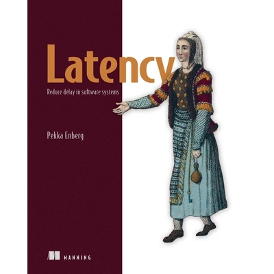 预订 Latency: Reduce Delay in Software Systems 9781633438088