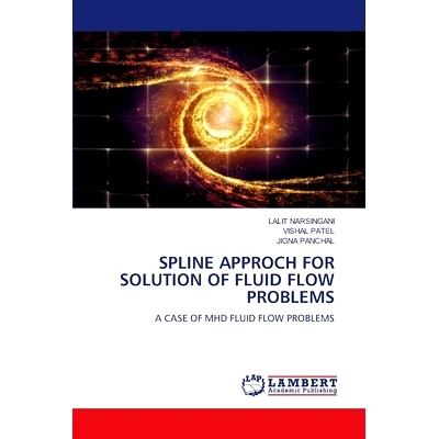 预订 Spline Approch for Solution of Fluid Flow Problems 样条法求解流体流动问题: 9786208012281