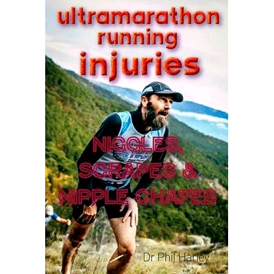 预订 Ultramarathon Running Injuries: Niggles, Scrapes and Nipple Chafes: 9781530117499