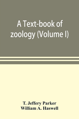 【预订】A text-book of zoology (Volume I)