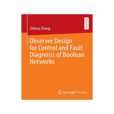 [预订]Observer Design for Control and Fault Diagnosis of Boolean Networks