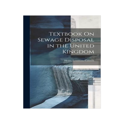 [预订]Textbook On Sewage Disposal in the United Kingdom 9781020361579