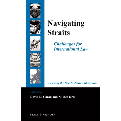 预订 Navigating Straits: Challenges for International Law 海峡航行：国际法挑战: 9789004266360