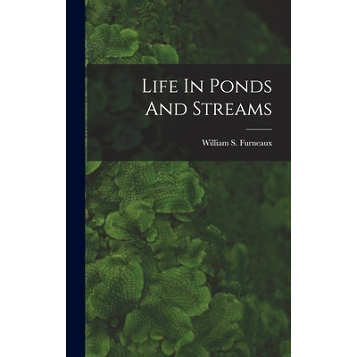 预订 Life In Ponds And Streams: 9781018665467