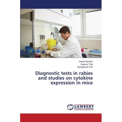 预订 Diagnostic Tests in Rabies and Studies on Cytokine Expression in Mice: 9783659585340