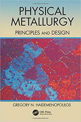 【预售】Physical Metallurgy: Principles and Design